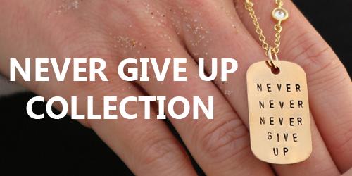 NEVER GIVE UP Motivational Dog Tag Jewelry Collection – Gogh Jewelry Design
